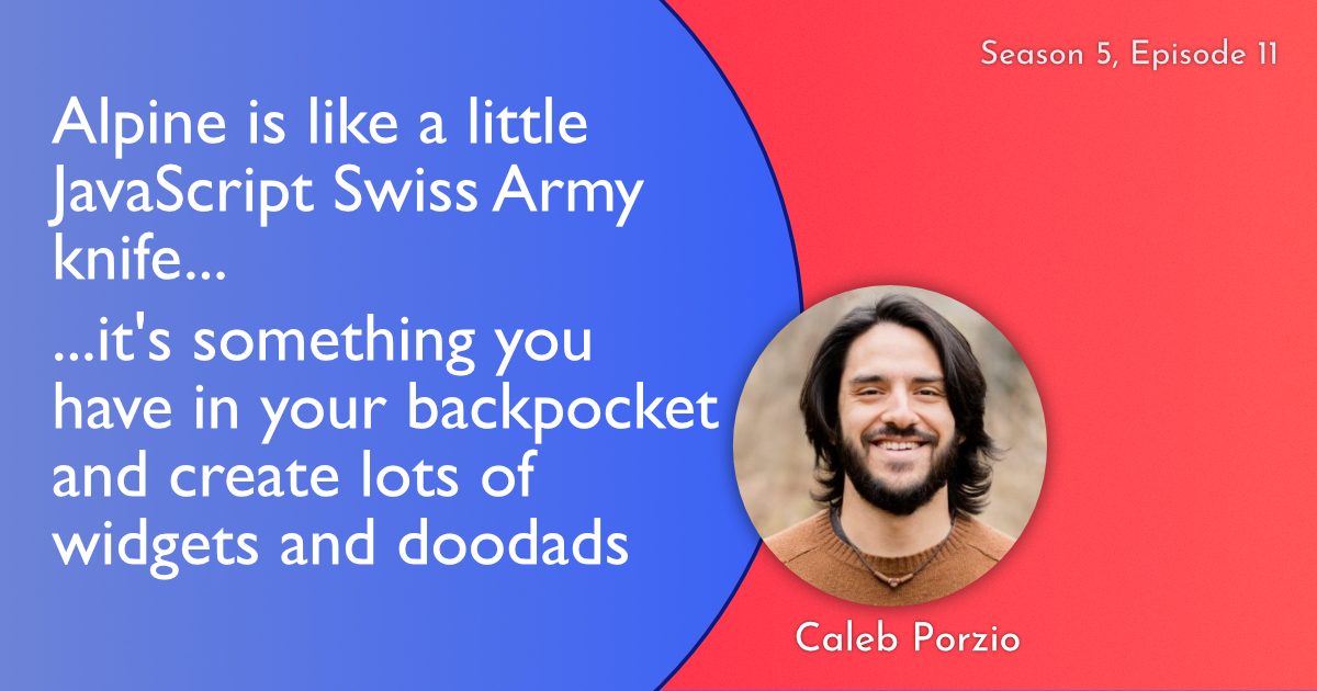 Lightweight And Versatile Alpinejs Javascript In Your Markup With Caleb Porzio Website 101